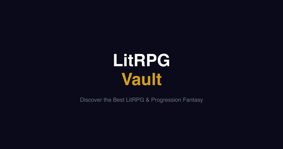 Ongoing LitRPG Series - LitRPG Vault